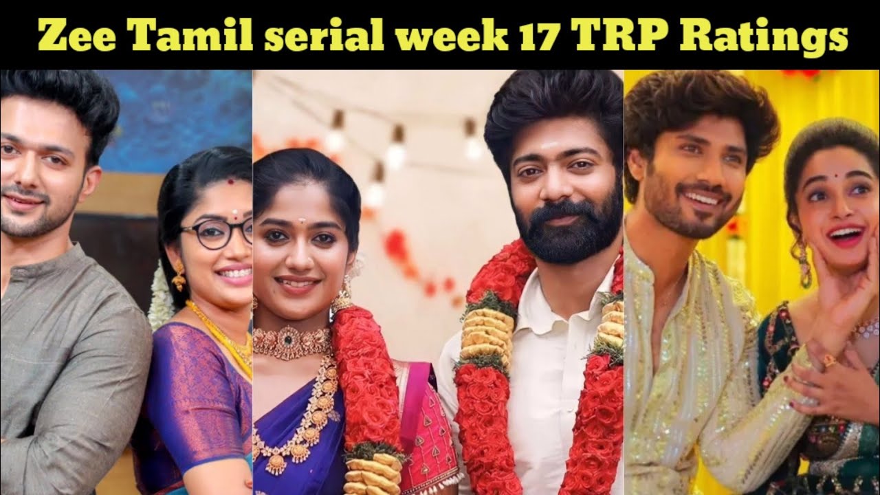 Zee Tamil All Serials Week 17 TRP Ratings 🔥 All Serials Week 17 TRP ...