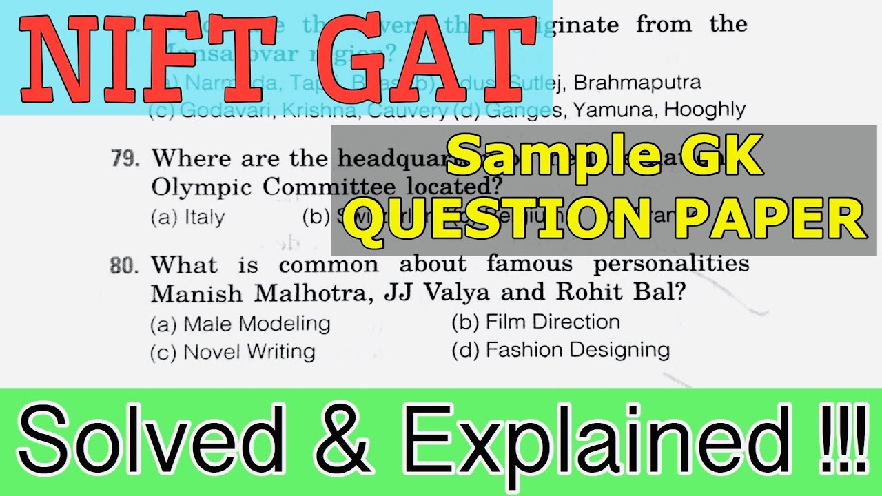 NIFT GAT GK SAMPLE QUESTION PAPER SOLVED & Explained !! A MUST WATCH ...