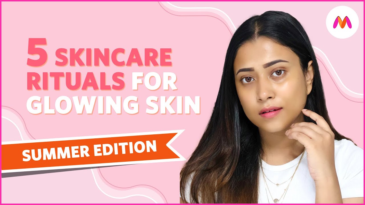 5 Skincare Rituals for Glowing Skin ft. @BarshaPatra17 | Skincare Tips ...