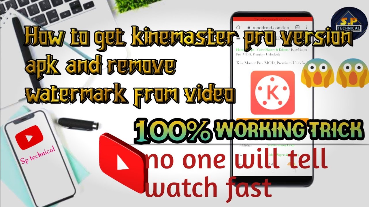 How to get Kinemaster pro version apk and remove watermark from your ...