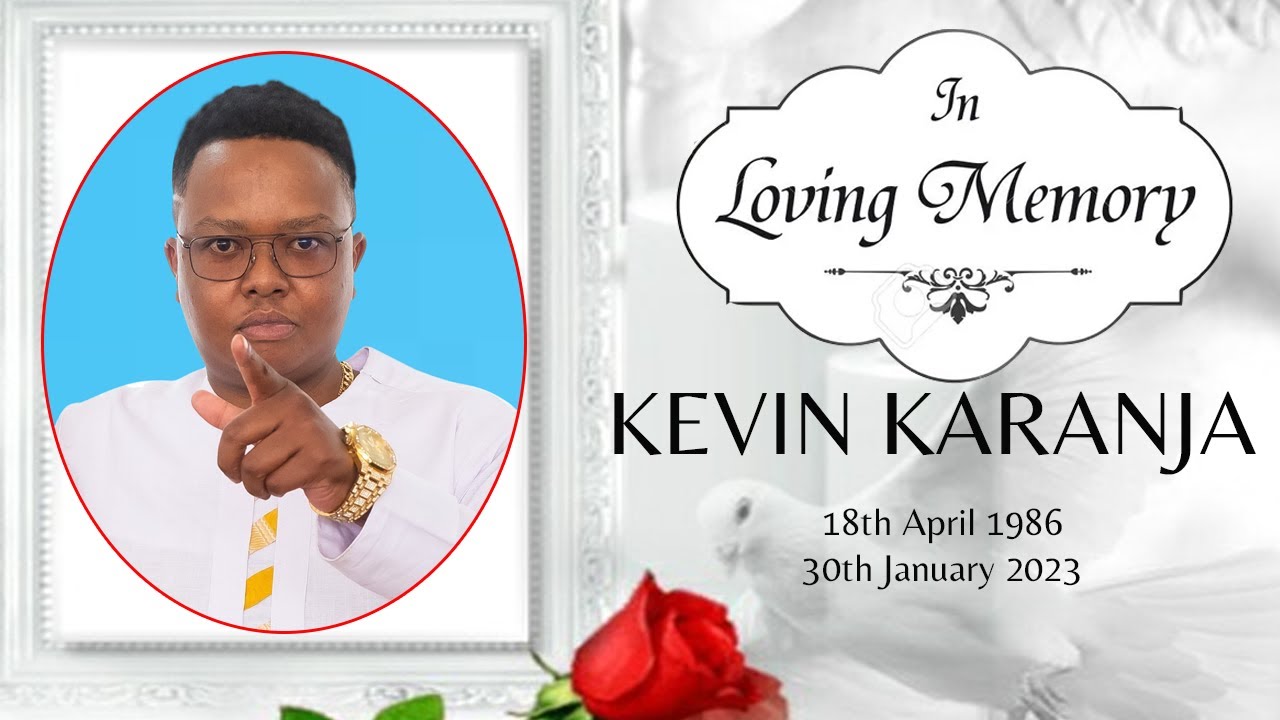 MEMORIAL SERVICE OF KEVIN KARANJA - YouTube