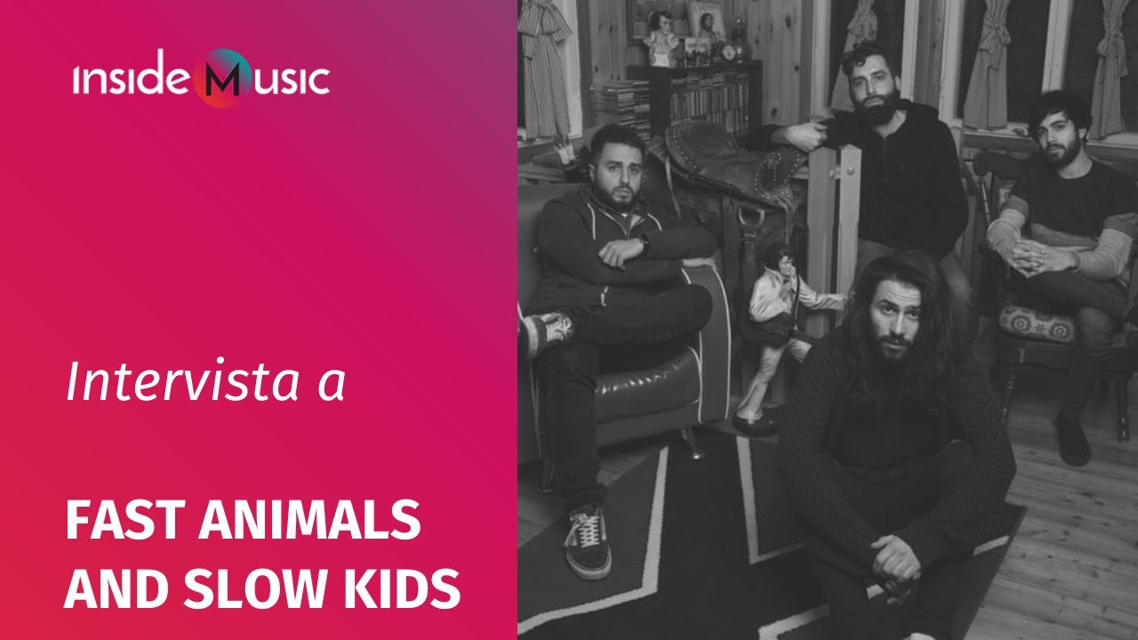 Intervista ai Fast Animals and Slow Kids - YouTube