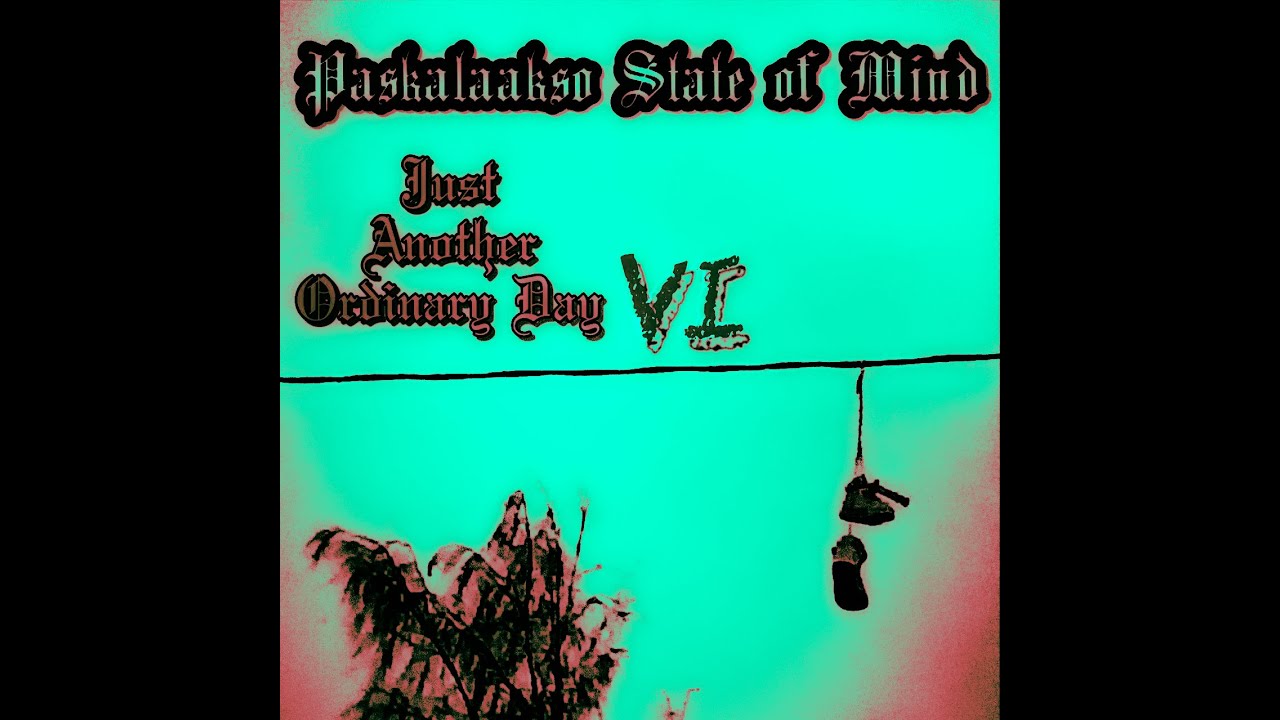 Just Another Ordinary Day VI - YouTube
