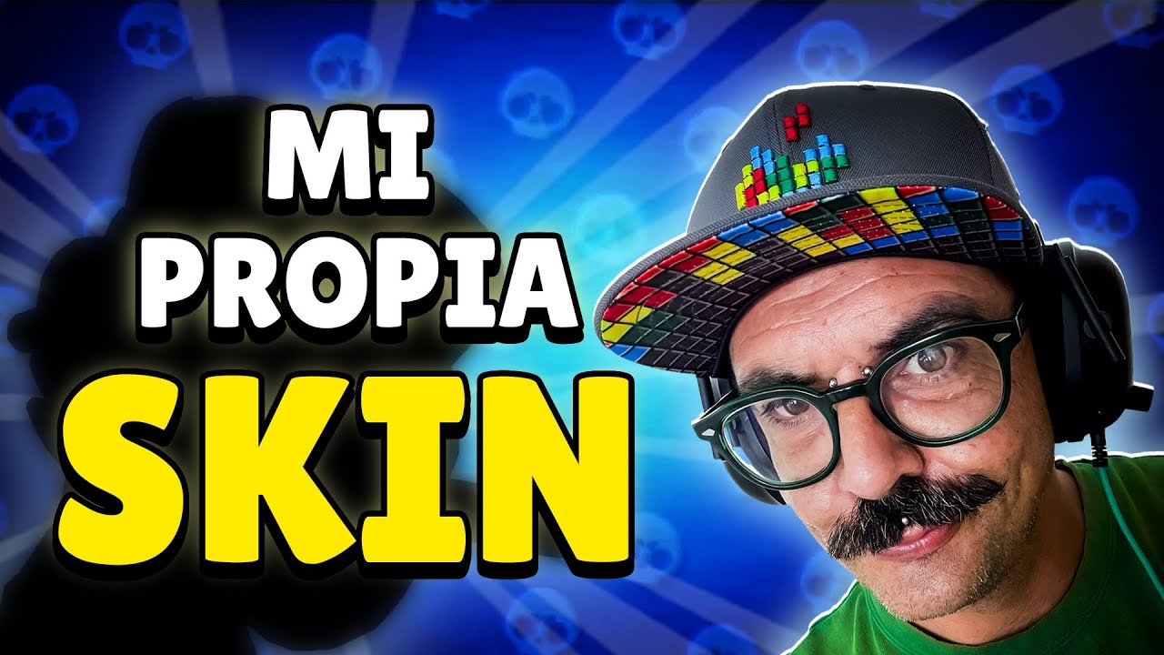 MI *SKIN* PERSONALIZADA en BRAWL STARS!!! | El Tío Joe BS - YouTube