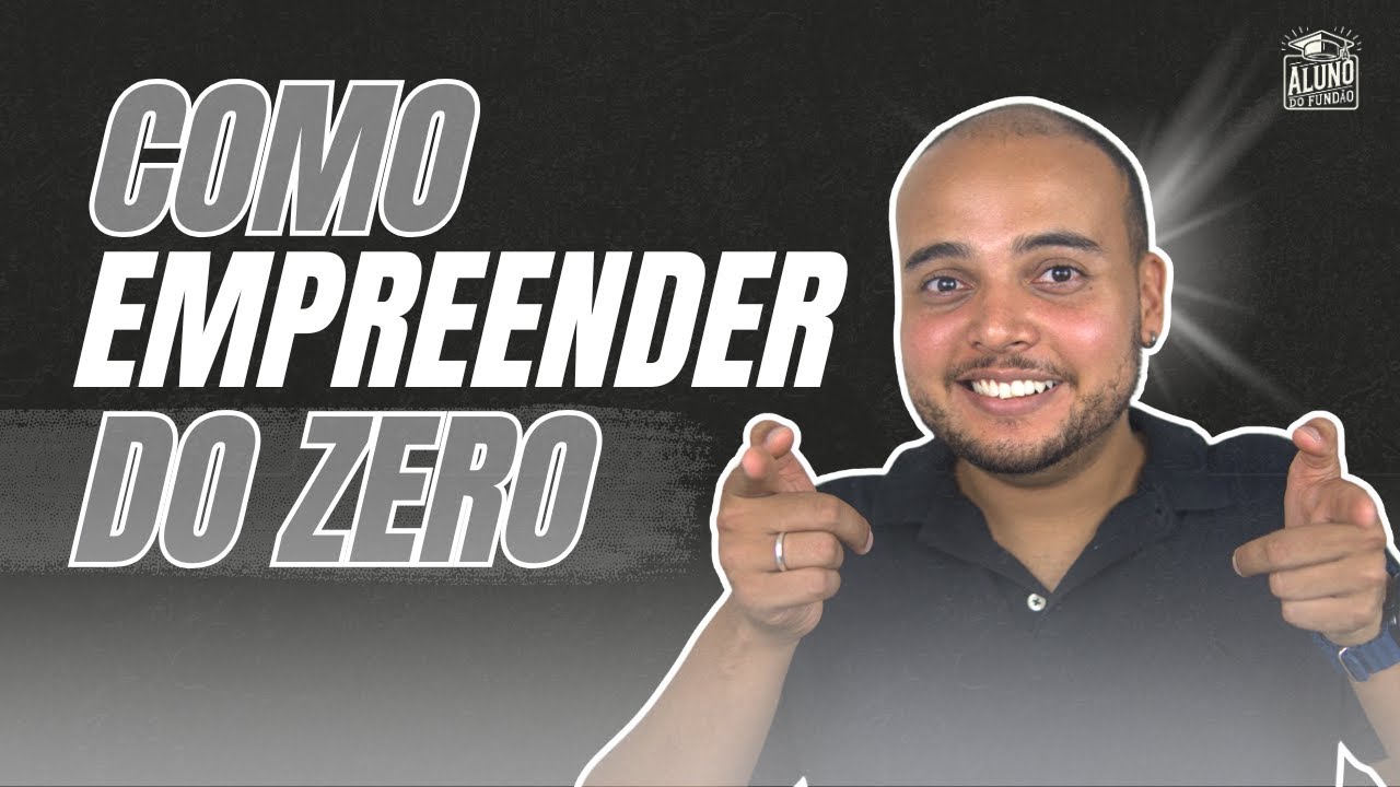 Como empreender DO ZERO - YouTube
