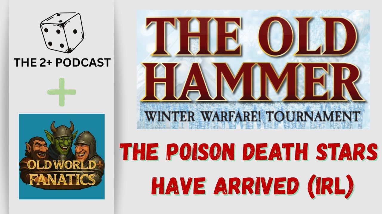 2++ Old World Fanatics | Poison Death Stars Arrive (IRL) - YouTube