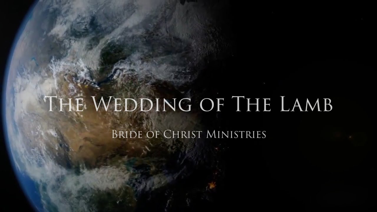 The Wedding of The Lamb - YouTube