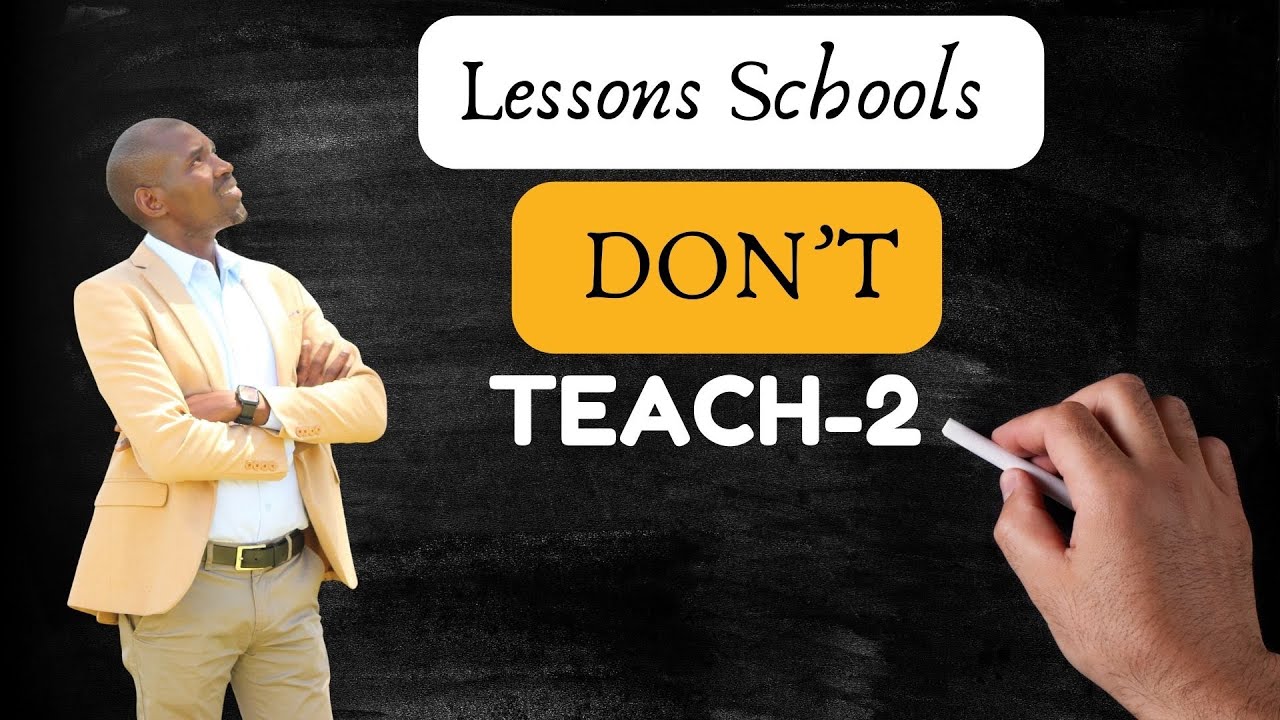 Lessons Schools DON'T teach-Part 2 - YouTube