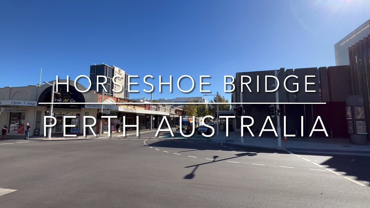 Exploring Perth Australia: City Walking Tour of Horseshoe Bridge 2023 ...