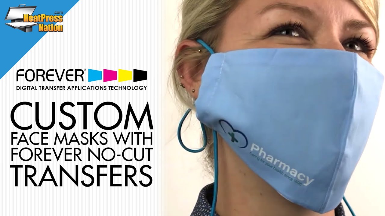 Custom Face Masks with FOREVER No-Cut Transfers - YouTube