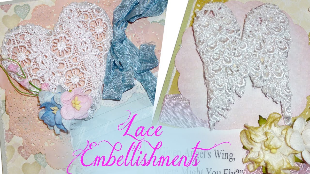 Lace Embellishments Tutorial Plus Cards - YouTube