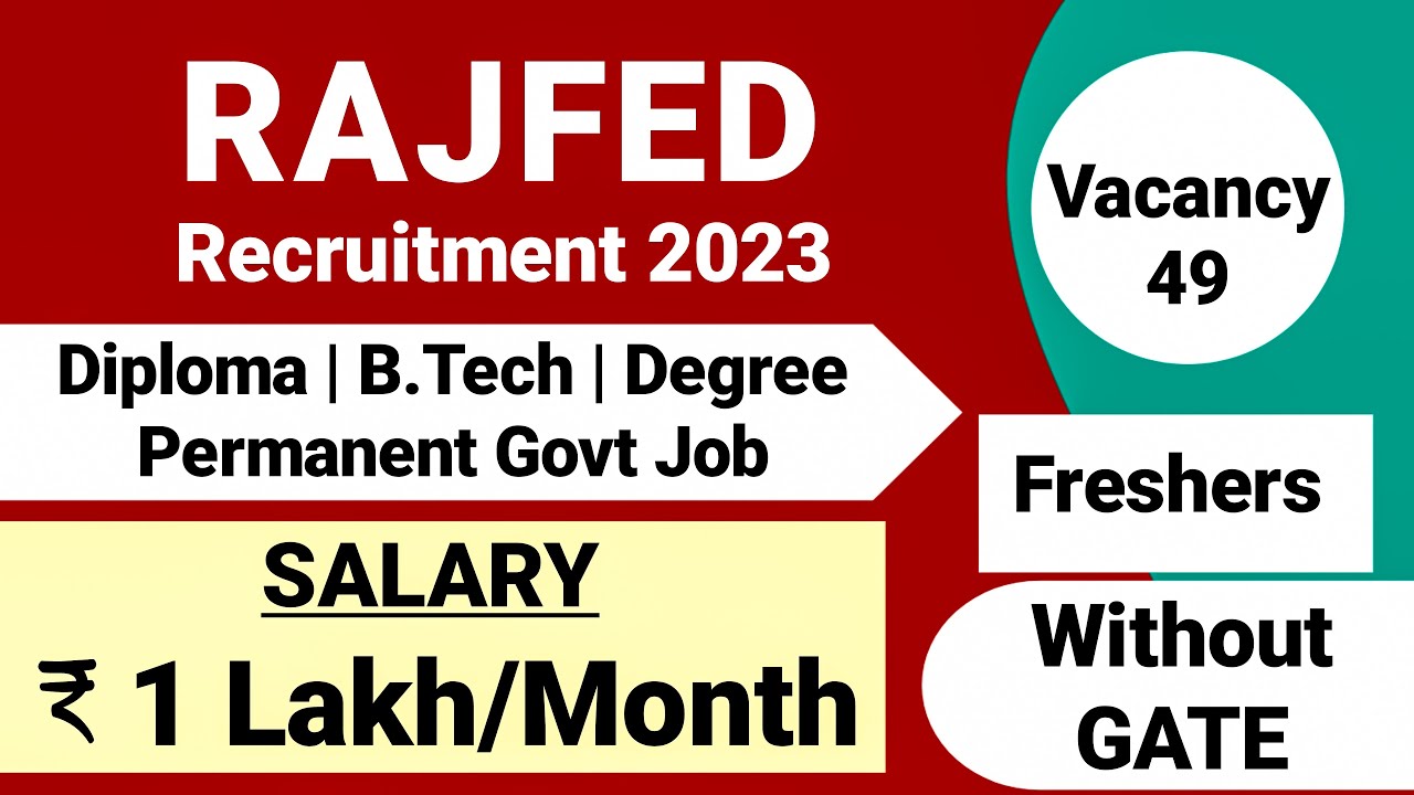RAJFED Recruitment 2023| Freshers| Without GATE| Salary ₹ 1 Lakh/Month ...