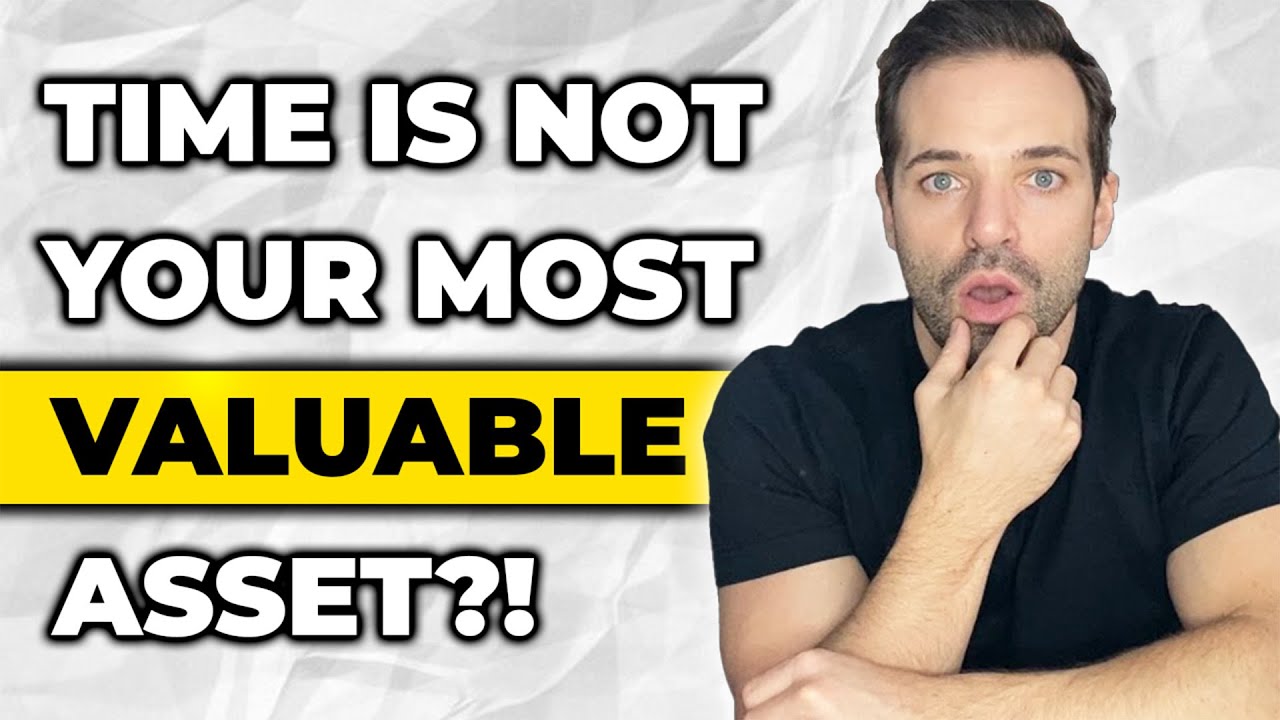 TIME is not the most valuable thing — THIS IS - YouTube