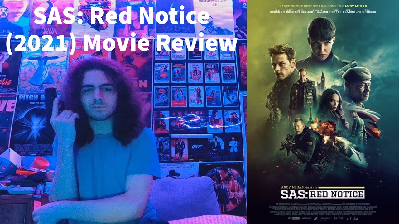 SAS: Red Notice (AKA SAS: Rise of the Black Swan) (2021) Longer Movie ...