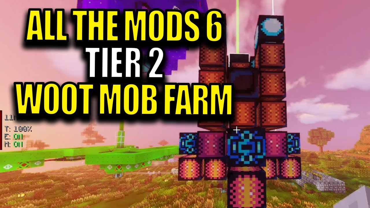 Ep49 Tier 2 WOOT Mob Farm - Minecraft All The Mods 6 Modpack - YouTube