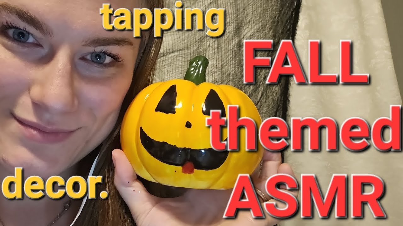 Fall themed ASMR. decor showing with triggers!! - YouTube