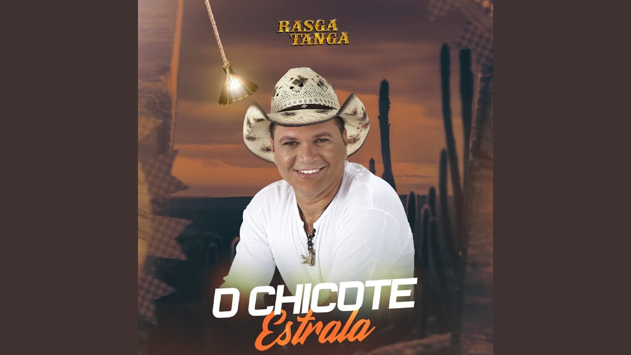 O Chicote Estrala - YouTube
