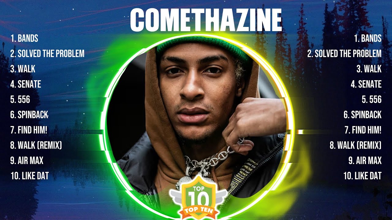 Comethazine Greatest Hits 2024 Collection - Top 10 Hits Playlist Of All ...