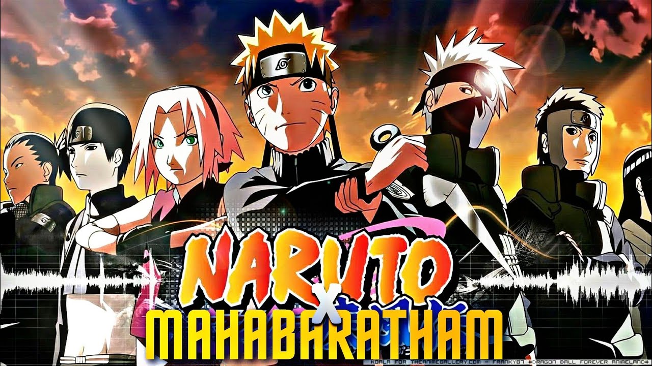 Naruto Shippuden x Mahabaratham Theme Song Version Tamil • - YouTube
