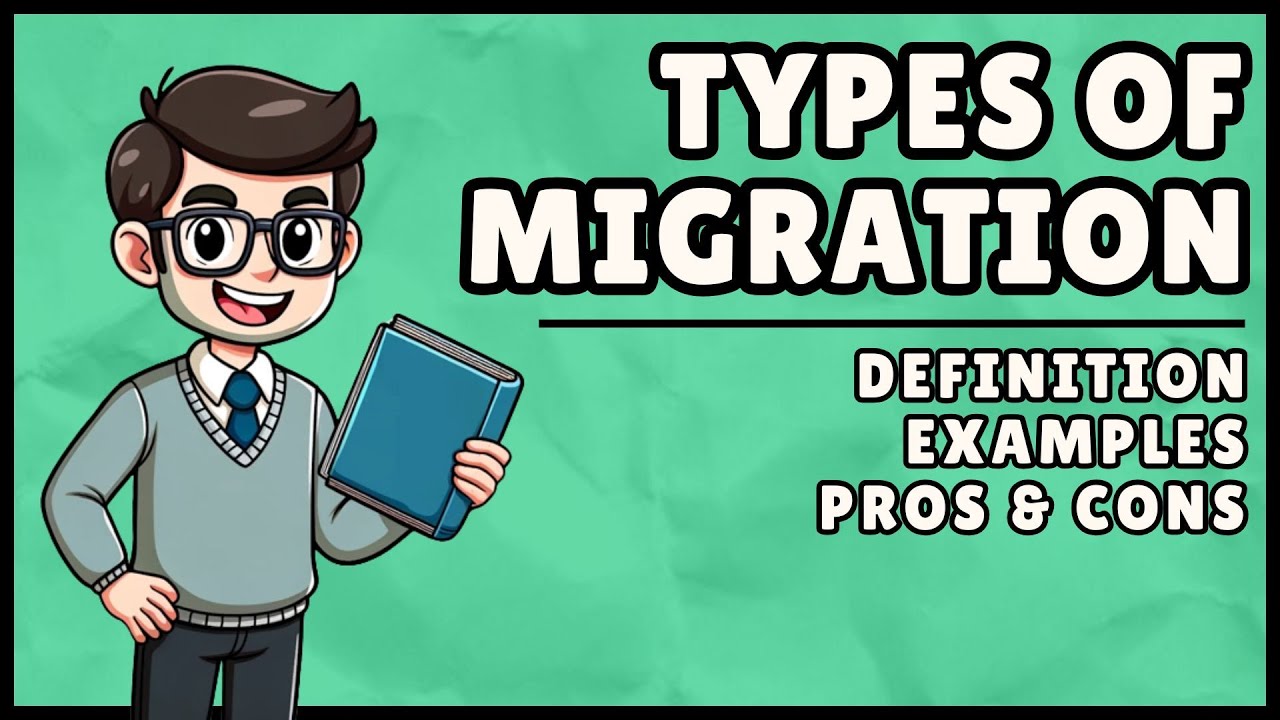 The Types Of Migration - Explained - YouTube