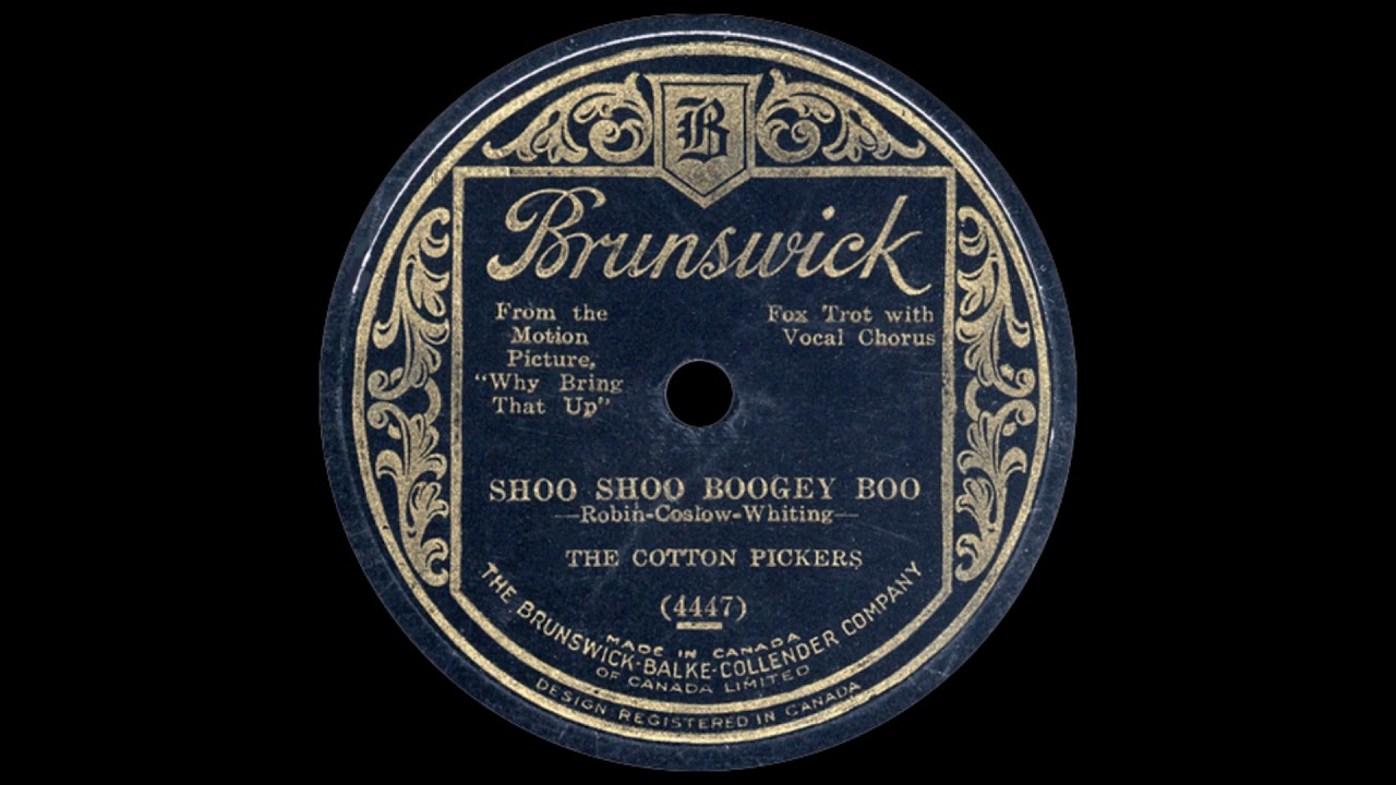 The Cotton Pickers: Shoo Shoo Boogey Boo (Brunswick 4447, 1929) - YouTube