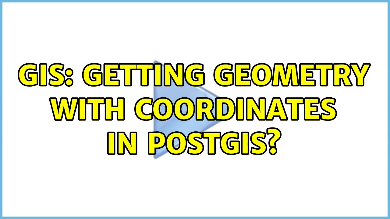 GIS: Getting geometry with coordinates in PostGIS? - YouTube