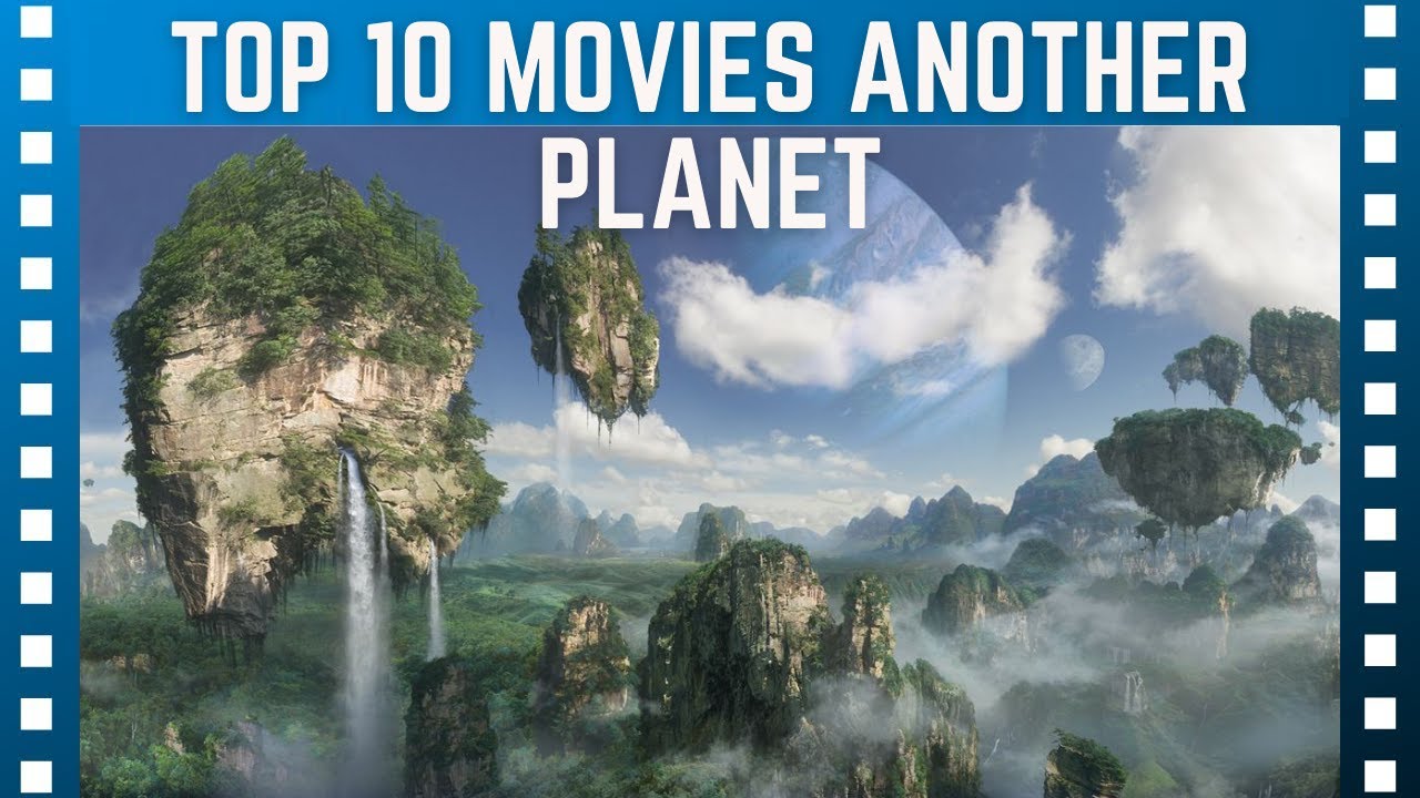 Top 10 Movies that Take Place on Another Planet | #Top10Clipz - YouTube