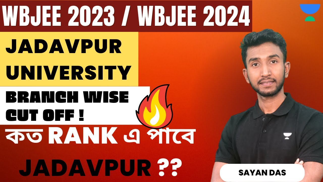 Jadavpur University Branch Wise Cut off | WBJEE 2023 | WBJEE 2024 ...