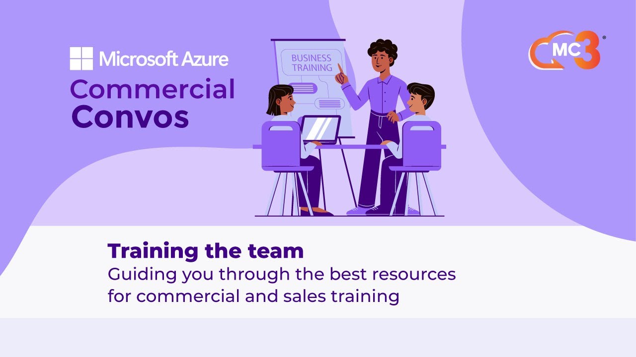 Azure Commercial Convos:Training the team - YouTube