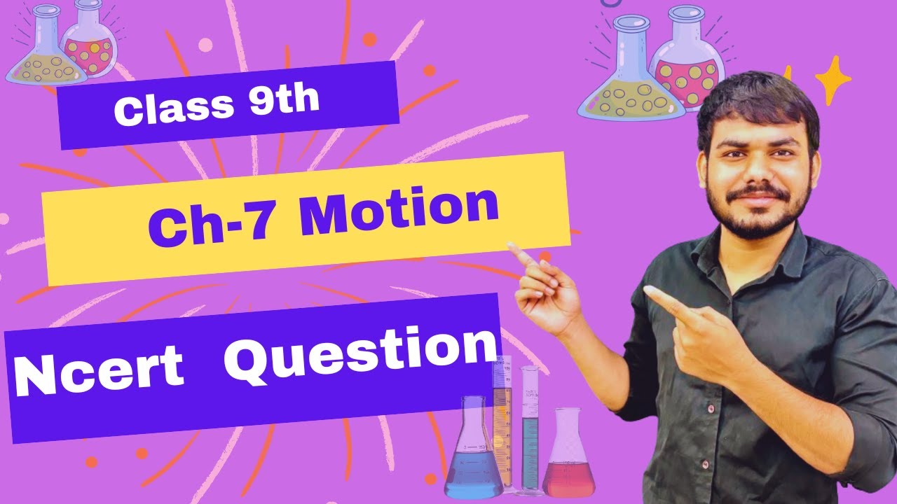 Class 9th Science Ch 7 Motion Ncert Questions By Santosh Sir YouTube class-9th-science-ch-7-motion-ncert-questions-by-santosh-sir-youtube