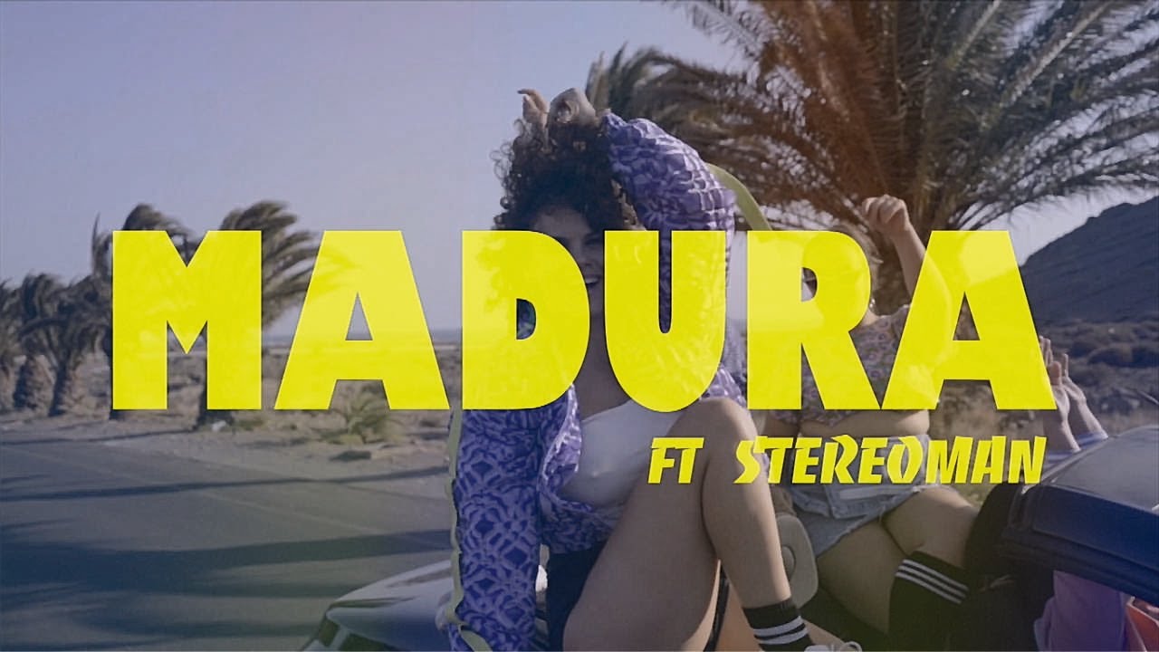 Mel Ömana ft Stereoman - Madura (#EatPapaya) Vídeo Oficial - YouTube