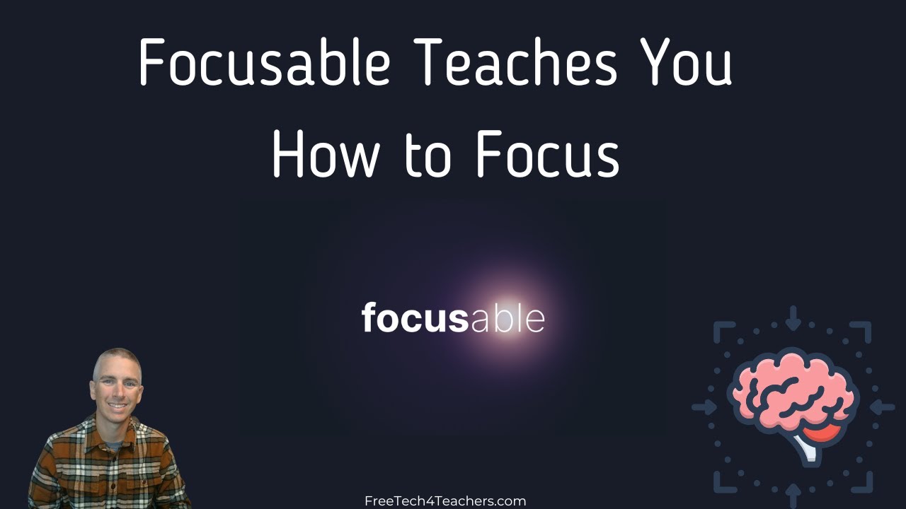 Focusable Teaches You How to Focus and Ignore Distractions - YouTube