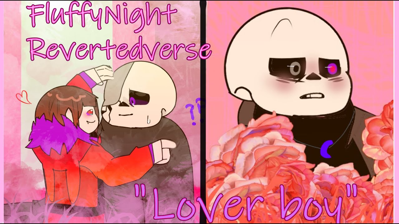 "Lover boy" Animatic FluffyNight — Revertedverse - YouTube