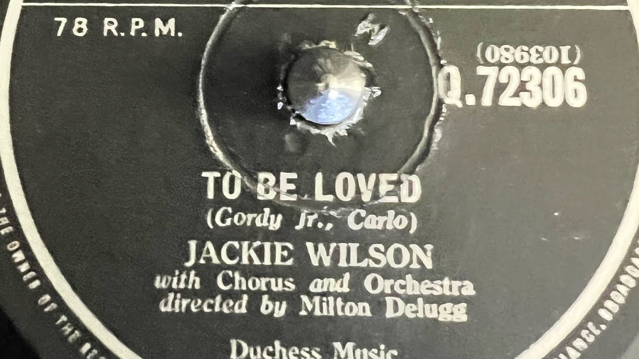 Jackie Wilson - To Be Loved 78rpm - YouTube