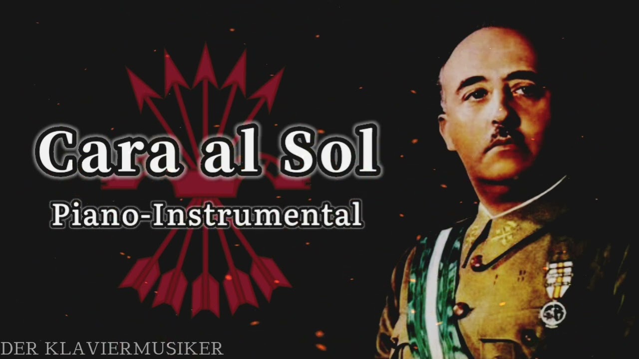 Cara al Sol - Anthem of the Spanish Falange [Piano Instrumental] - YouTube