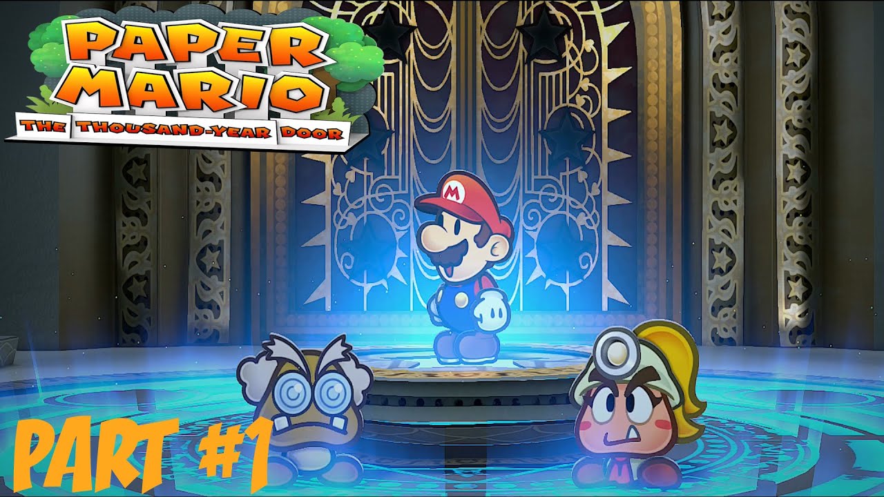 Paper Mario: The Thousand-Year Door - Part 1: Prologue, Rogueport ...