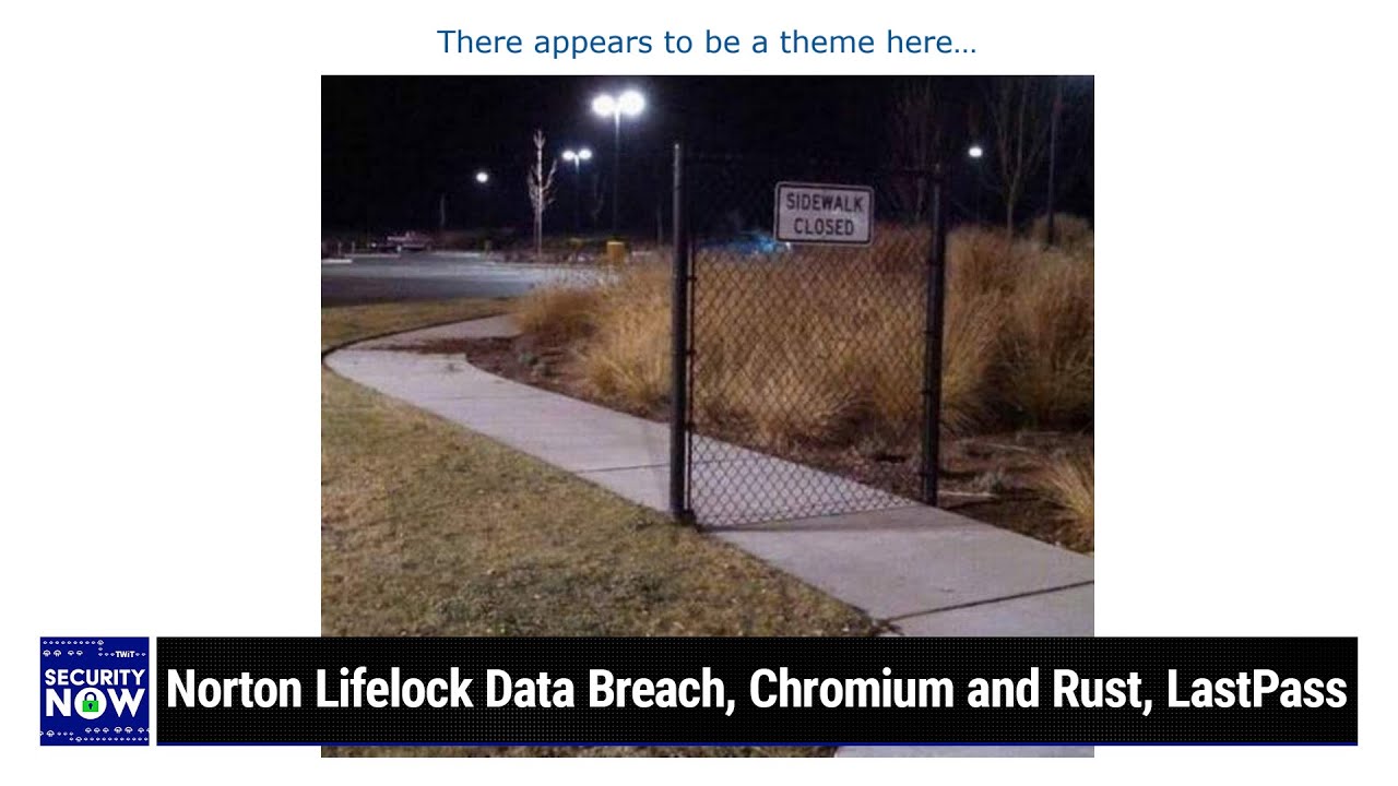 The Rule of Two - Norton Lifelock Data Breach, Chromium and Rust ...