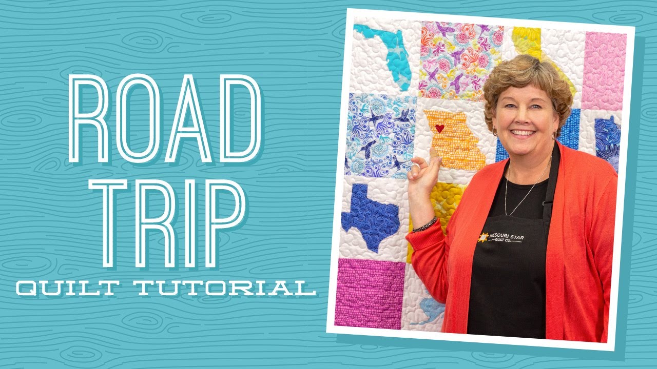 Make a "Road Trip" Map Applique Quilt with Jenny Doan of Missouri Star ...