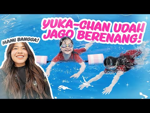 YUKA-CHAN SUDAH JAGO BERENANG! | vlog
