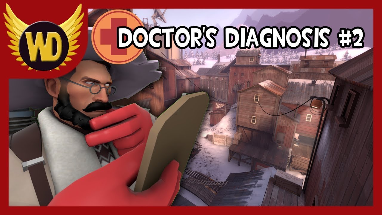 TF2|Doctor's Diagnosis #2 [Live] - YouTube