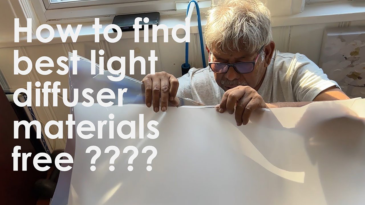 How to find the best light diffuser materials free ? - YouTube