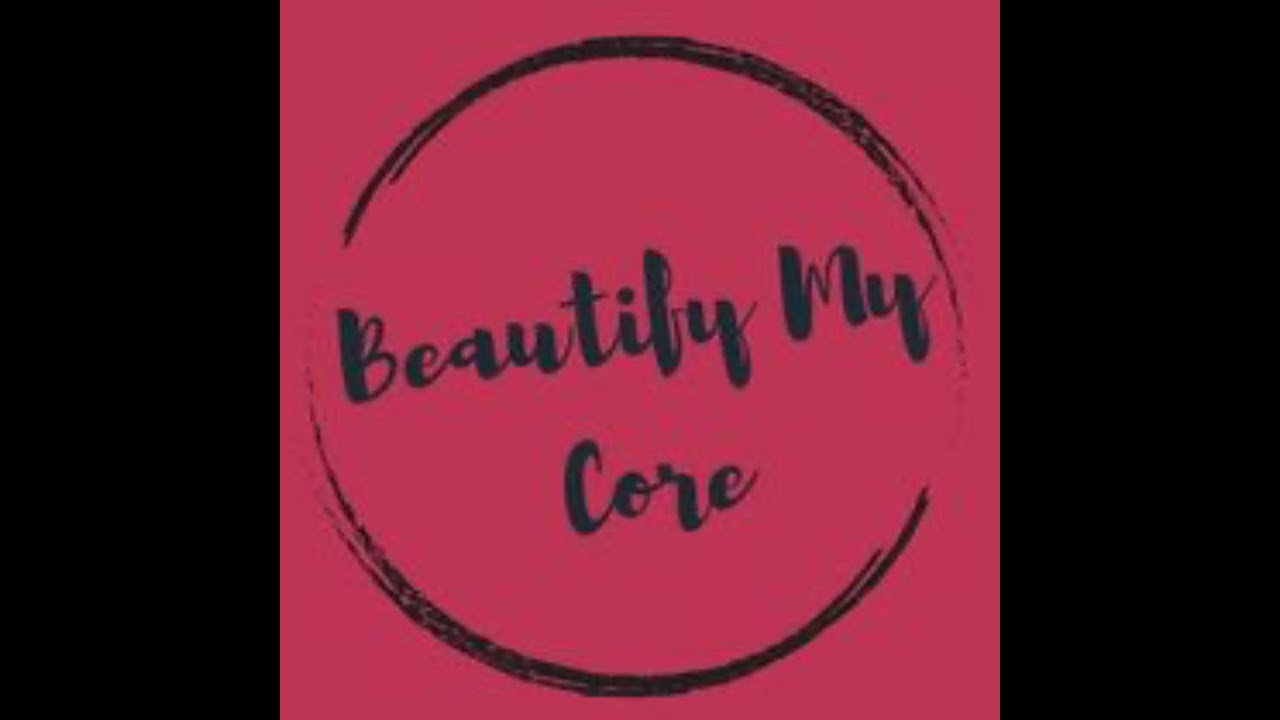 Beautify My Core LLC Live Stream - YouTube