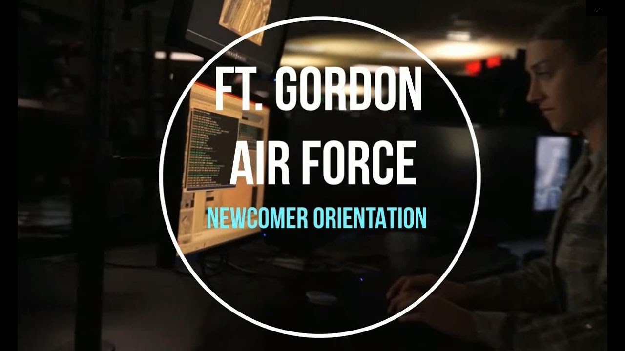 Fort Gordon Air Force Newcomer Orientation - YouTube