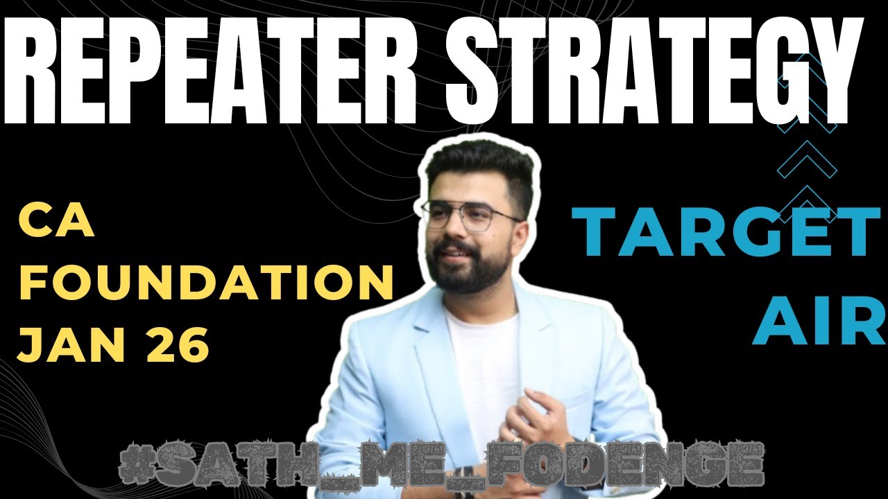 CA Foundation Repeaters Strtegy for Jan 26 Attempt | Dont make this ...