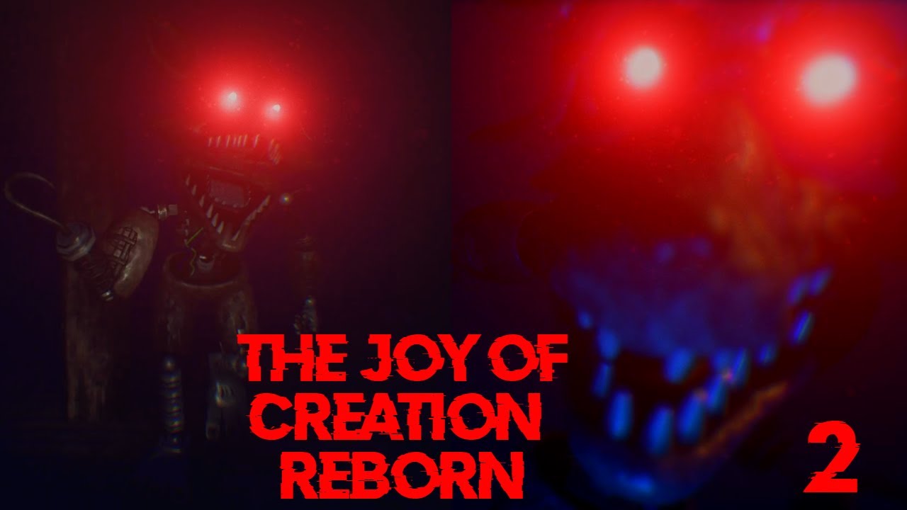 ESCAPING IGNITED FOXY -The Joy of Creation Reborn part 2 - YouTube