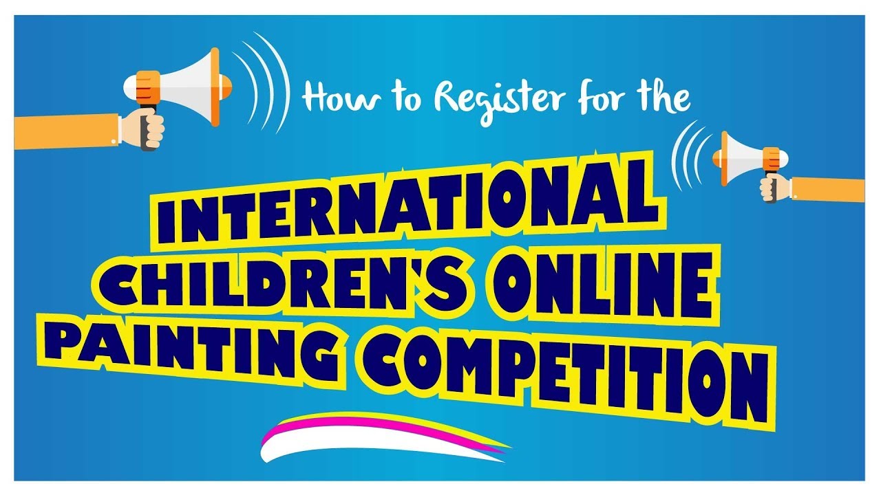 How to Participate in Online Painting Competition for Children | Honour ...