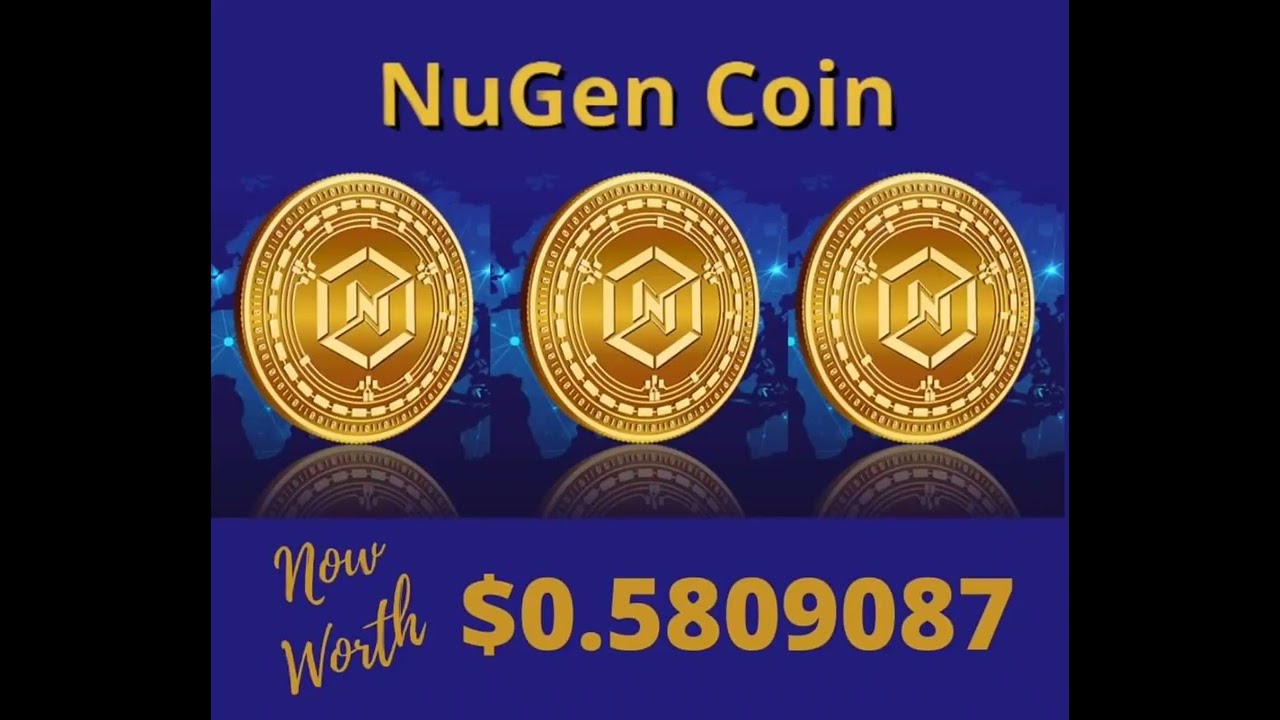 NuGen Coin has increased to .58 from .39 - YouTube