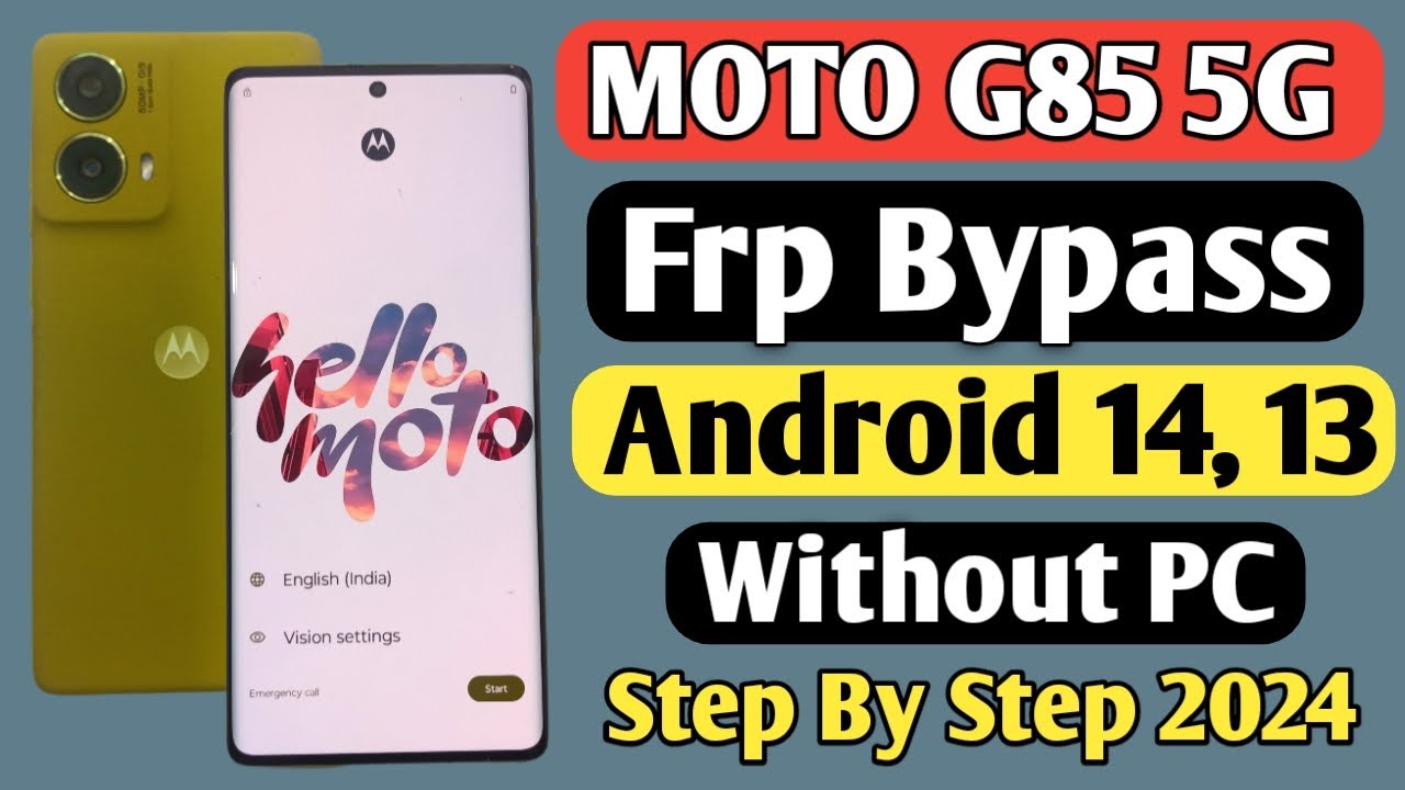 Moto G85 5g Frp Bypass Without PC | Moto G85 5g Google Account Unlock ...