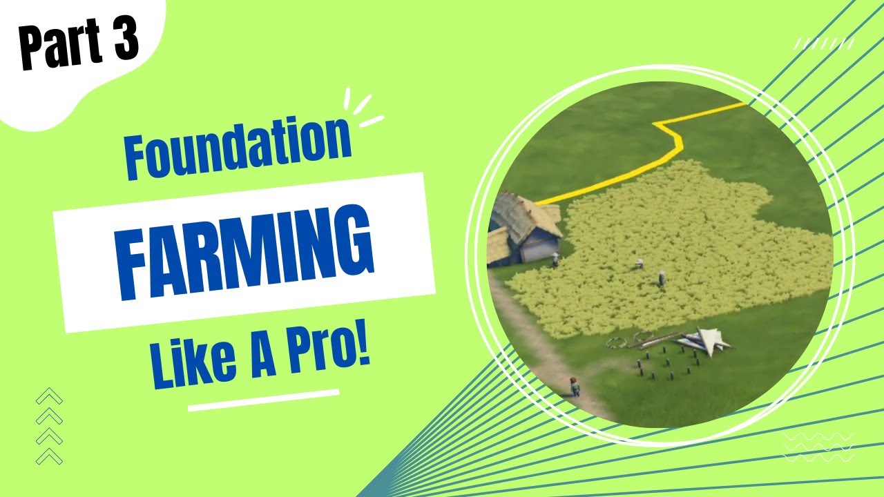 Farming Like A Pro (Foundation Playthrough Part 3) - YouTube