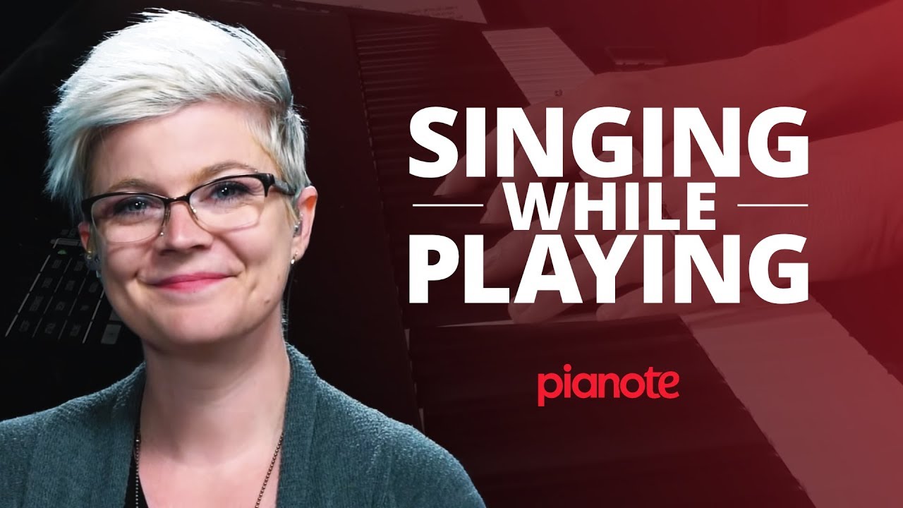 How To Sing And Play The Piano At The Same Time - YouTube
